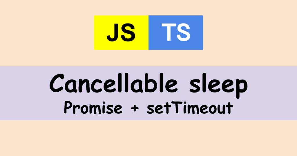 Typescript Cancellable Sleepdelay Technical Feeder