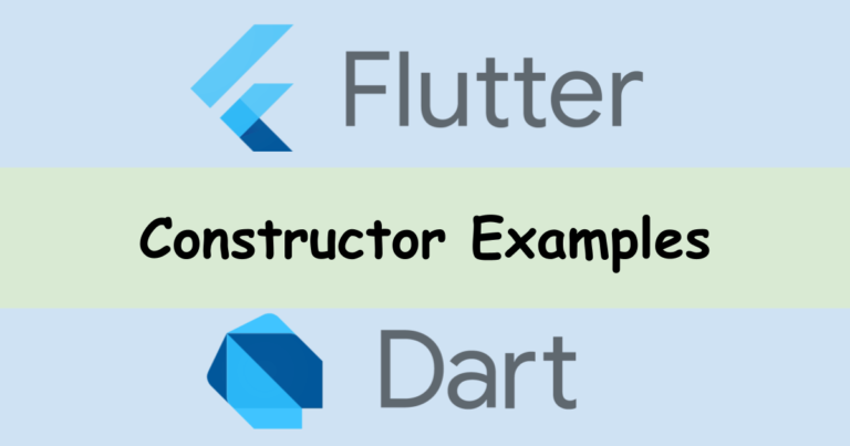 Dartflutter Constructors Tutorial With Examples Technical Feeder