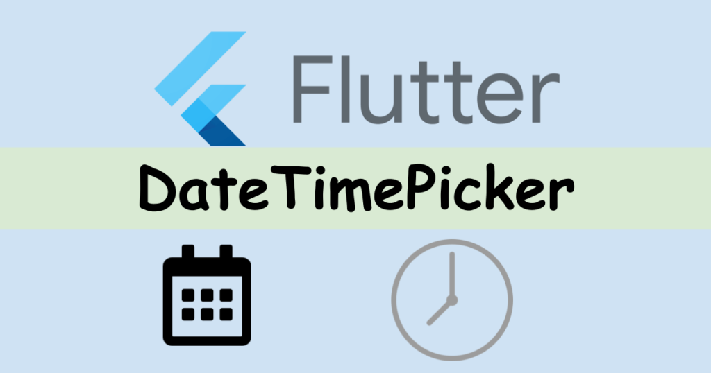 Flutter Date and Time picker without additional dependencies | Technical Feeder