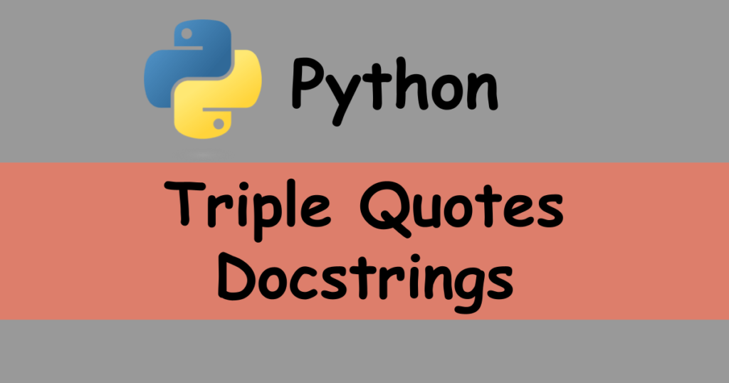 Python Use triple quotes for Docstrings | Technical Feeder Python Use triple quotes for Docstrings | Technical Feeder