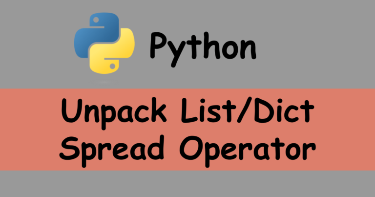 Spread operator in Python? How to unpack list/dict | Technical Feeder