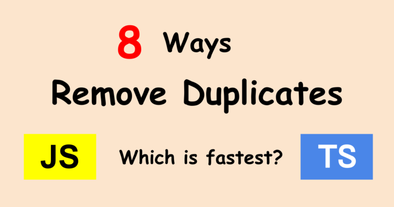 8 Ways To Remove Duplicates From Array In Typescript Technical Feeder