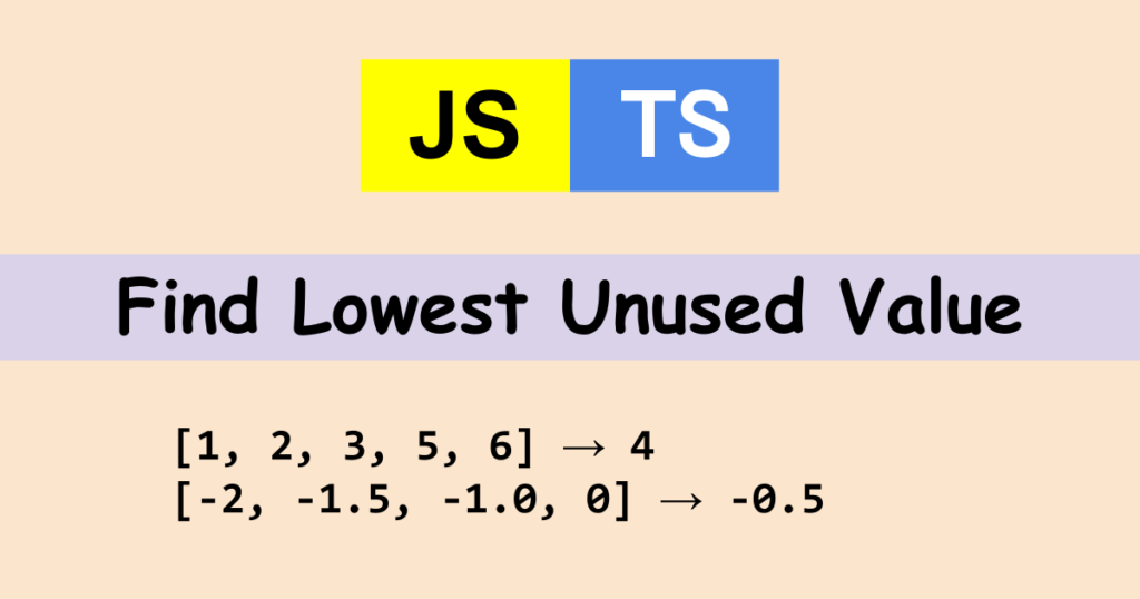 TypeScript Find the lowest missing number in an array | Technical Feeder